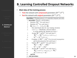 Controlled dropout: a different dropout for improving training speed on deep neural network | PPT