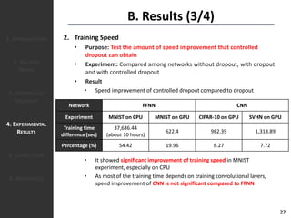 Controlled dropout: a different dropout for improving training speed on deep neural network | PPT