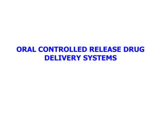 Controlled drug release | PPTX