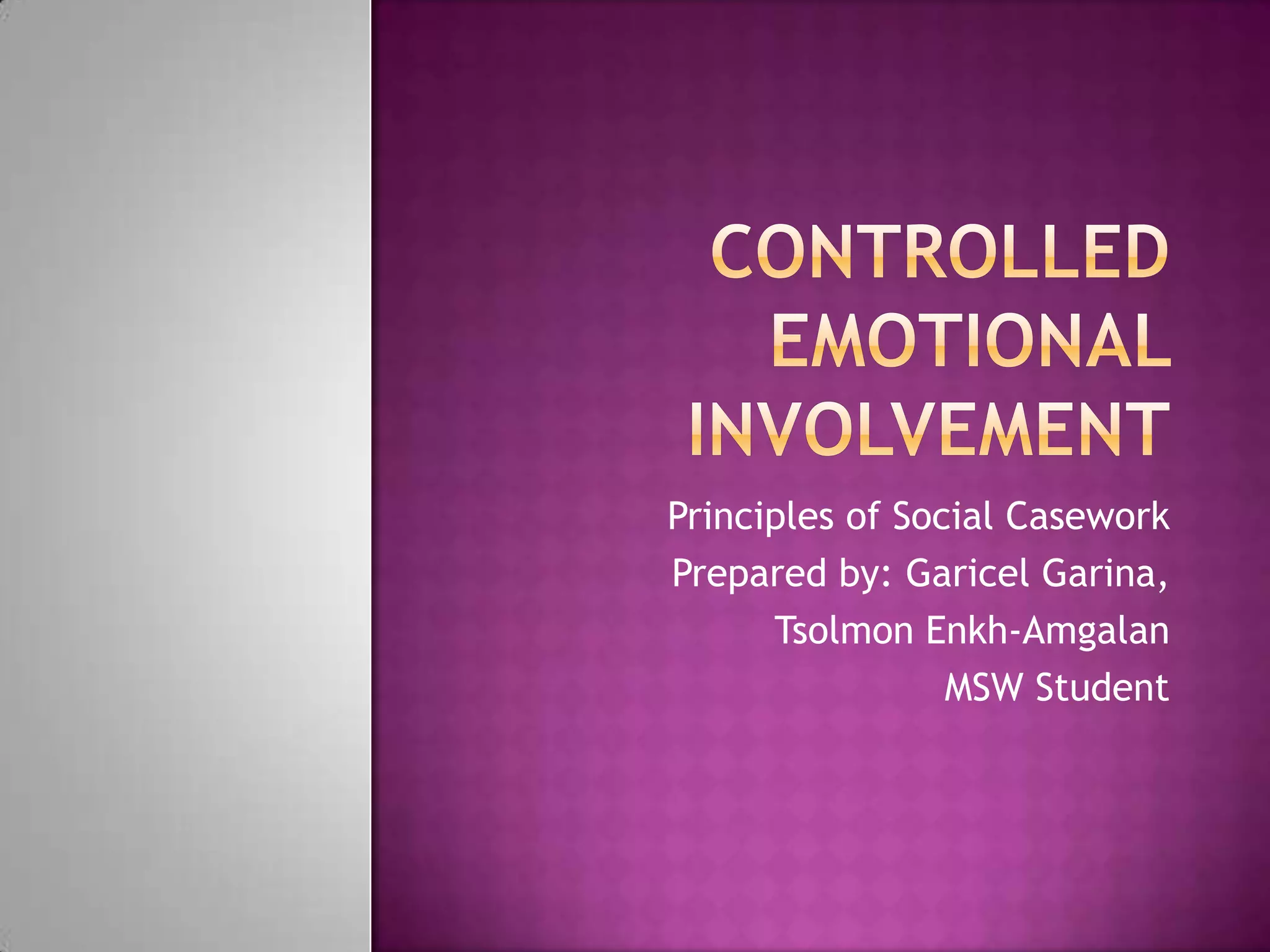 Controlled emotional involvement | PPTX