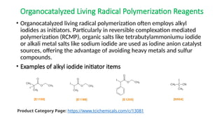 Controlled Radical Polymerization Reagents from TCI Chemicals | PPTX