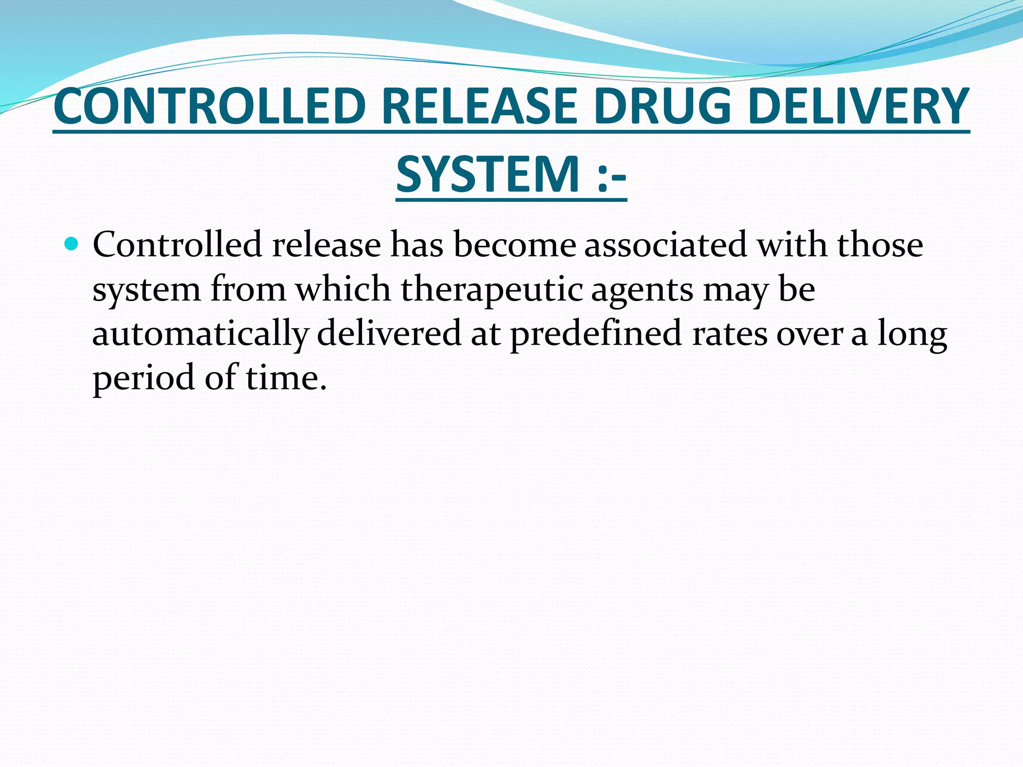 Controlled released drug delivery system | PPTX
