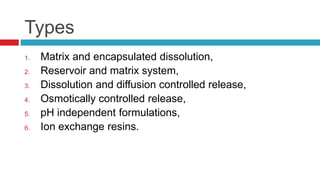 Controlled released formulations | PPTX