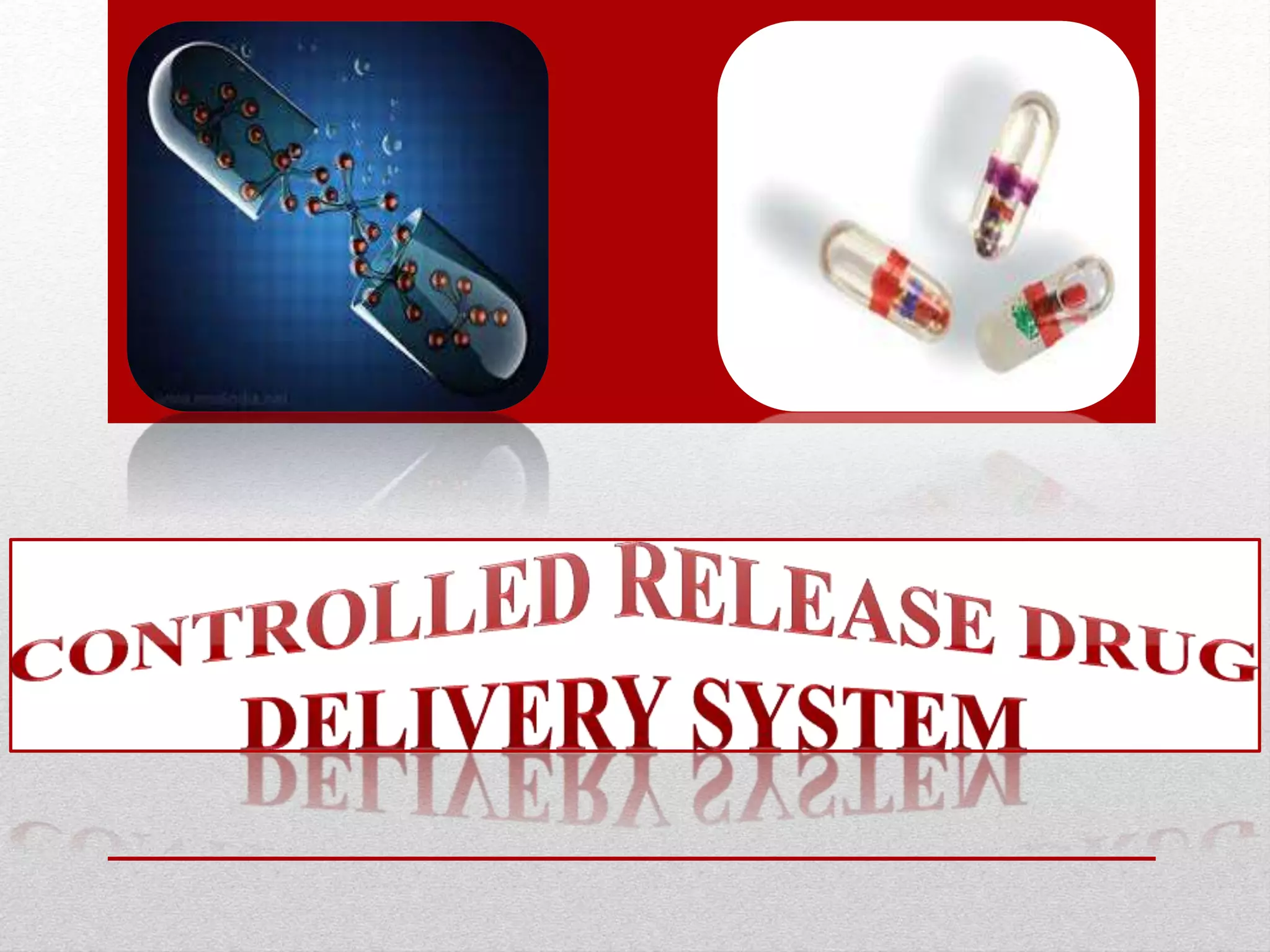 Controlled release drug delivery system | PPTX