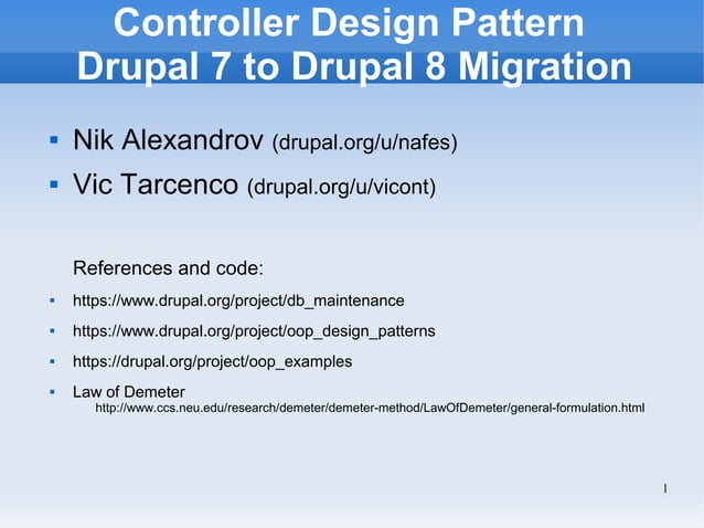 Controller design-pattern-drupal-north-toronto-2018-final | PPT