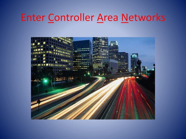 Controller area network | PPTX | Computer Networking | Computing