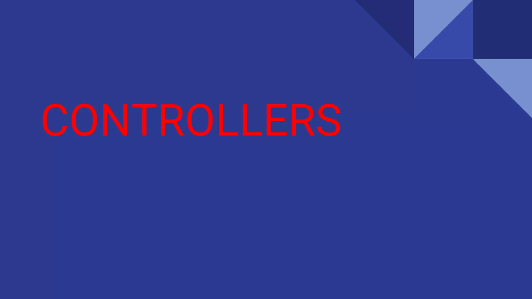 Controllers In Angularjs Ppt