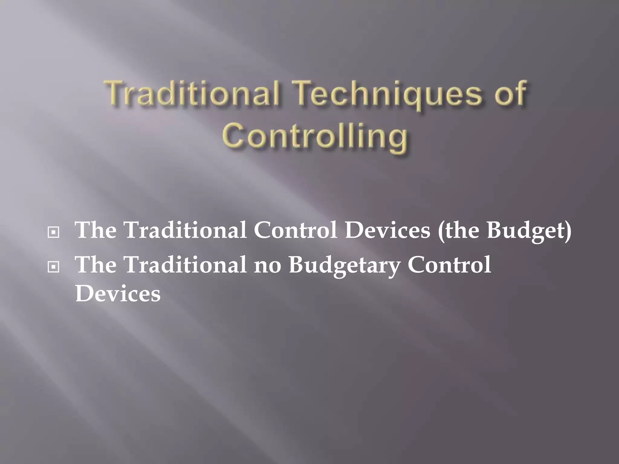 Controlling-Traditional Techniques | PPTX