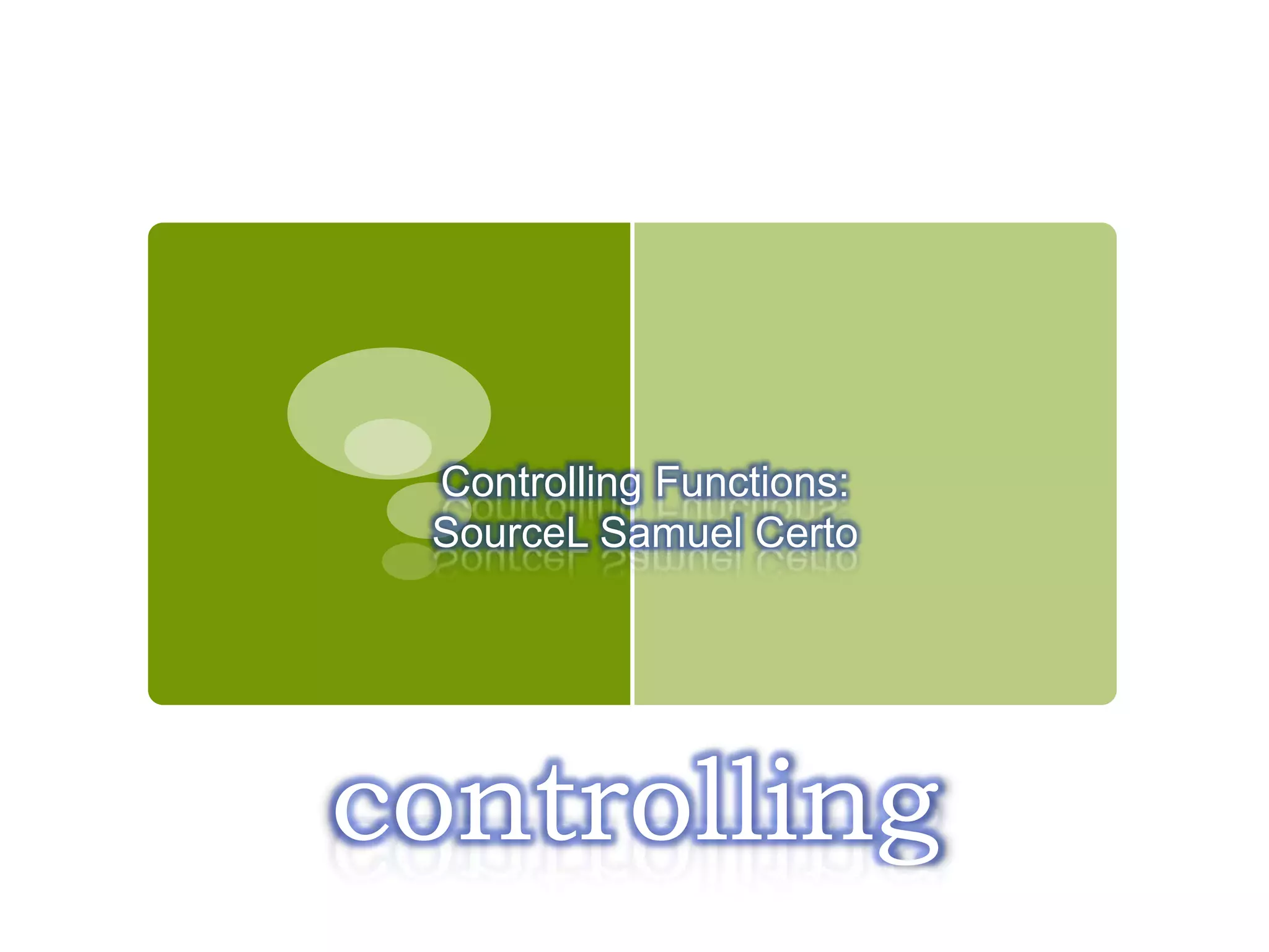 Controlling and Organizational Change (Principles of Management) | PPTX