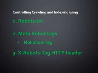 Controlling crawler for better Indexation and Ranking | PPT