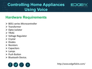 Controlling Home Appliances Using Voice | PPTX