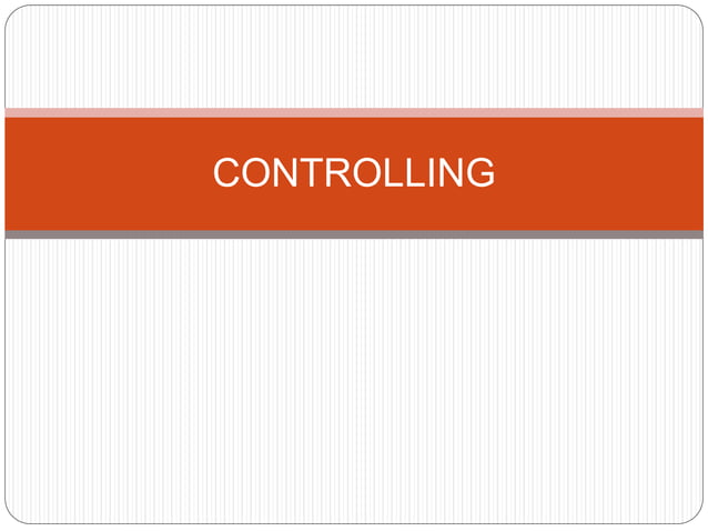 Controlling in management | PPTX | Business | Business and Finance
