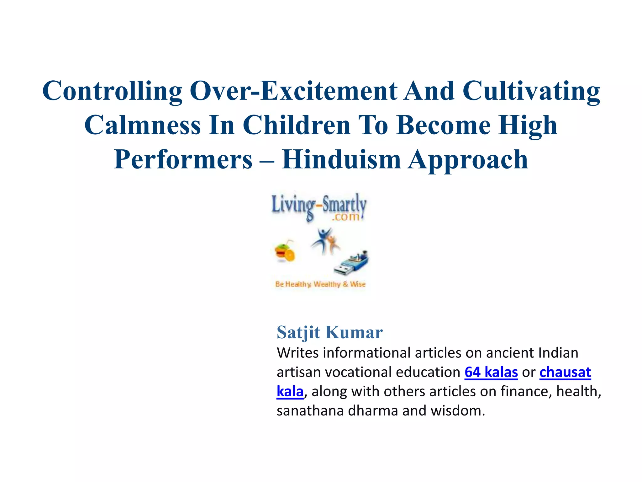 Controlling Over-Excitement And Cultivating Calmness In Children To ...