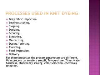 Controlling parameter of knit dyeing | PPTX