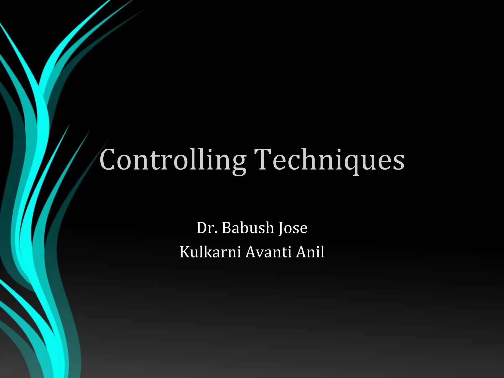 Controlling techniques | PPTX