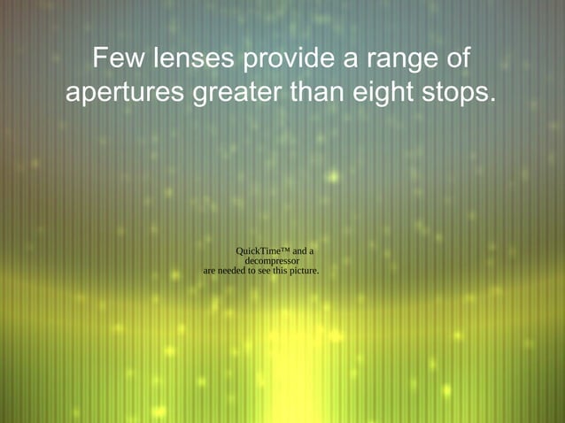 Controlling Your Camera: Apertures | PPT | Photography | Arts and Crafts