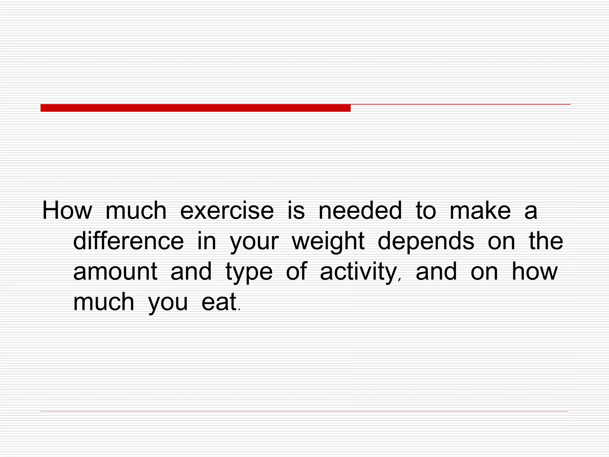 Controlling your weight | PPT