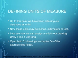 CONTROLLINING DRAWING UNITS in AutoCad | PPTX