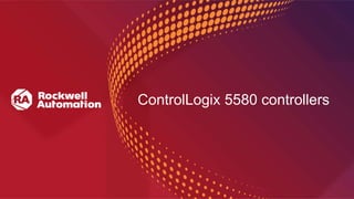 ControlLogix Controller Portfolio Customer Presentation.pptx