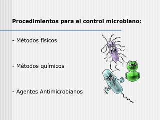 Control de microorganismos | PPTX
