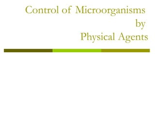 Fundamentals of Control of Microorganisms | PPT