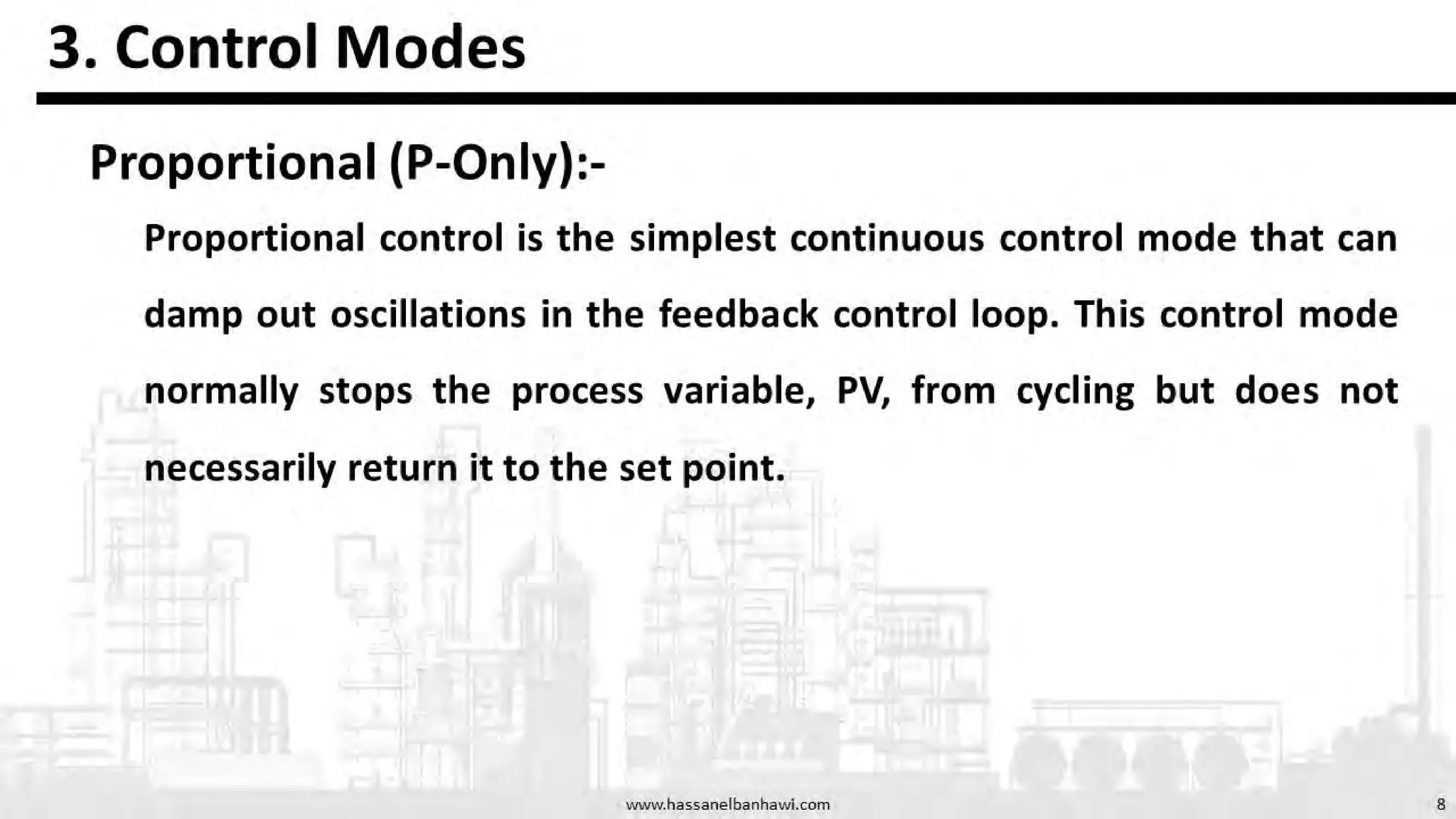 Process Control Presentation on control modes, Proportional, Integral ...