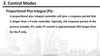 Process Control Presentation on control modes, Proportional, Integral ...