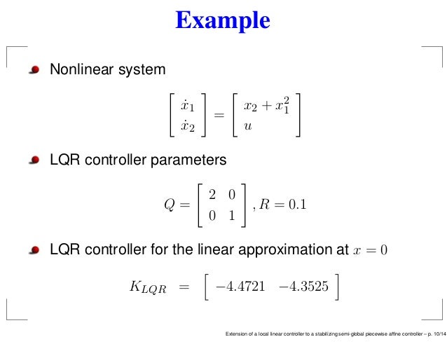 Extension of a local linear controller to a stabilizing semi-global p…