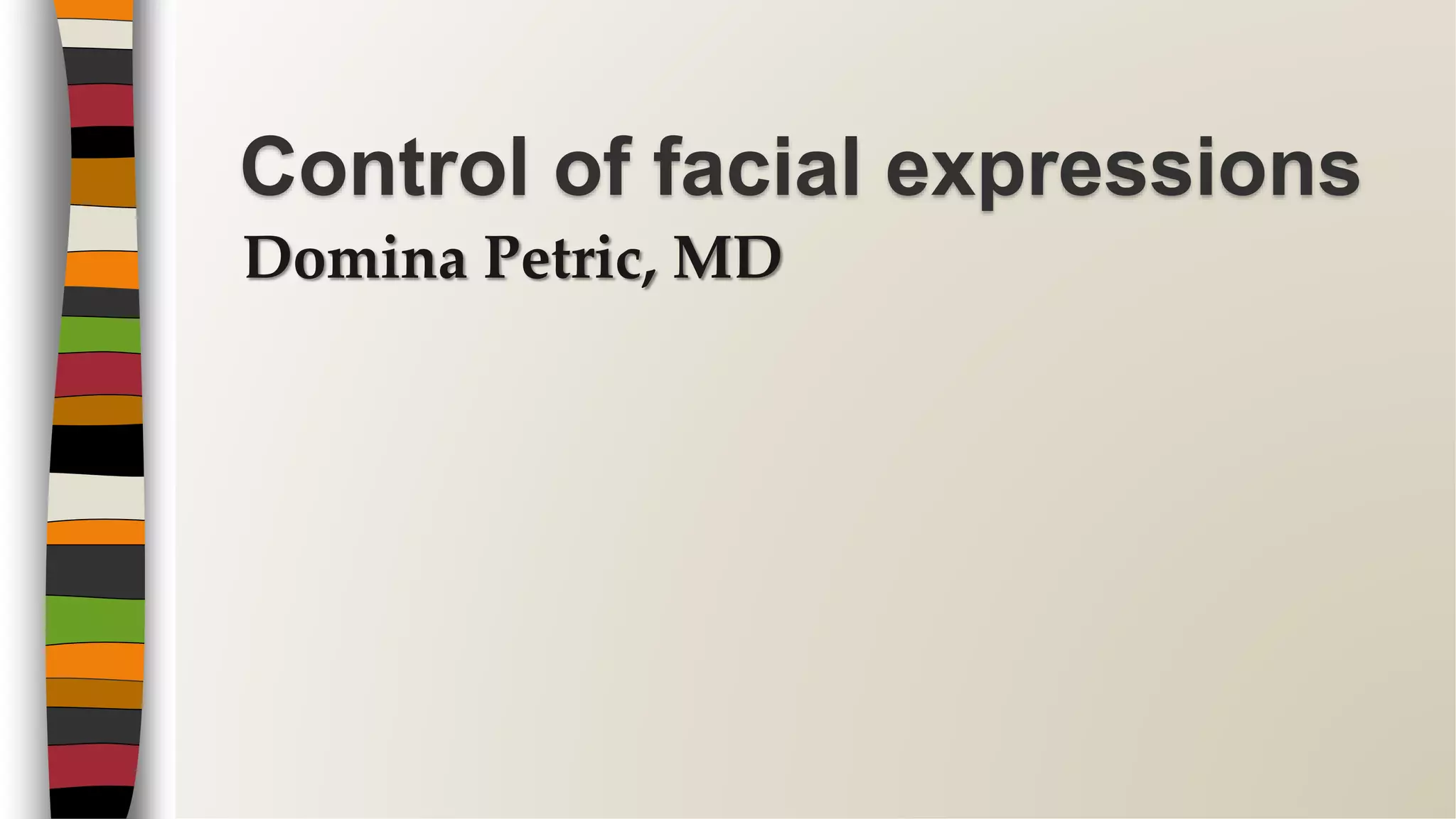 Control of facial expressions | PPSX