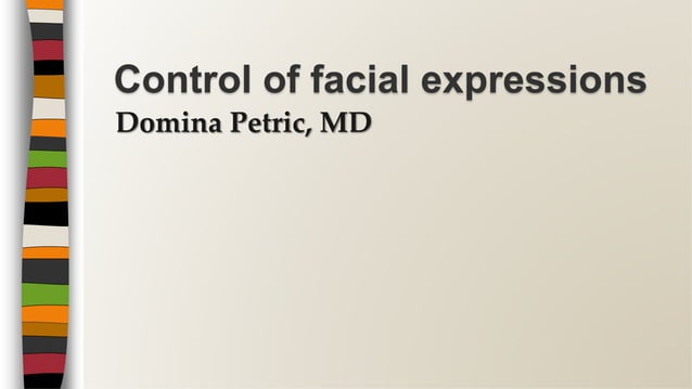 Control of facial expressions | PPSX