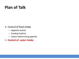 Control of feed and water intake in poultry | PPTX