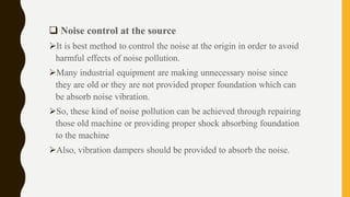 Control of industrial noise and protection | PPTX