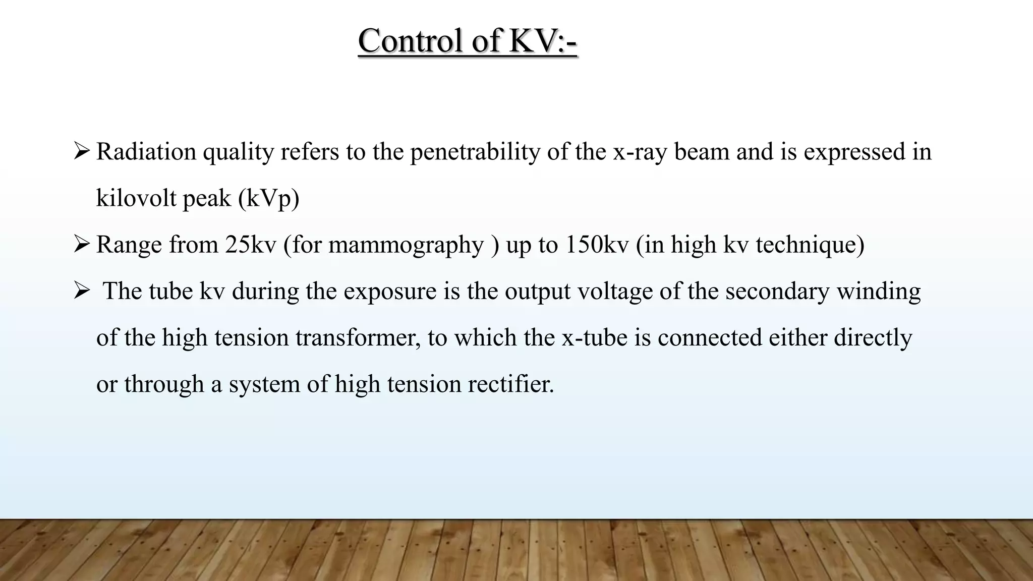 Control of kV and mA in x-ray tube.pptx