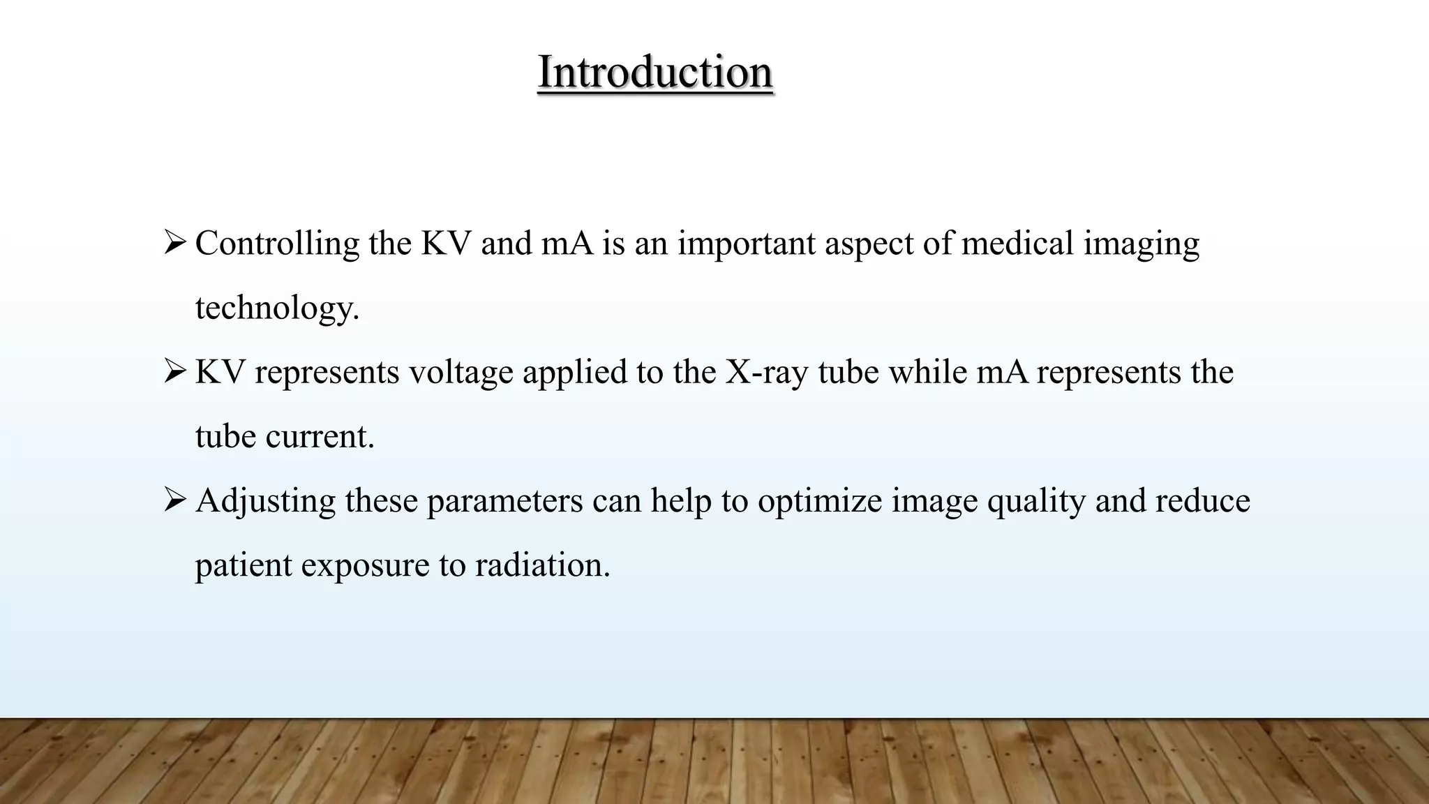 Control of kV and mA in x-ray tube.pptx