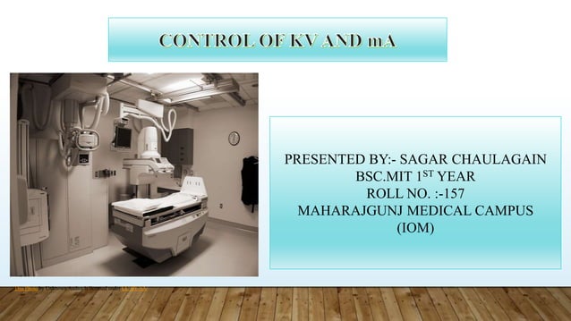 Control of kV and mA in x-ray tube.pptx | Medical Tests | Medical Health