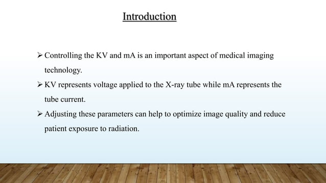 Control of kV and mA in x-ray tube.pptx | Medical Tests | Medical Health