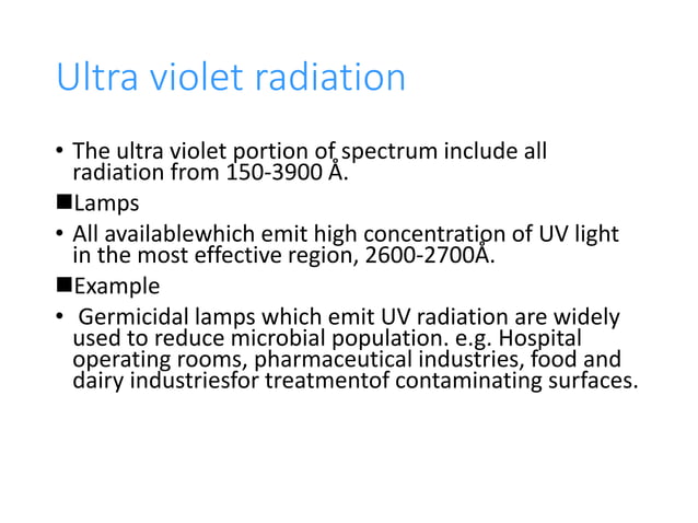 Control of micro organisms by radiation and how radiations are lethal ...