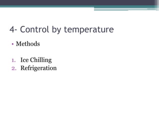 Control of microorganisms in foods | PPTX