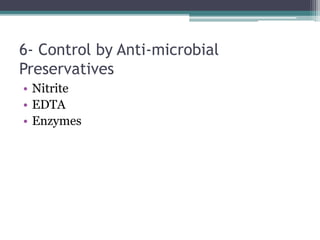 Control of microorganisms in foods | PPTX