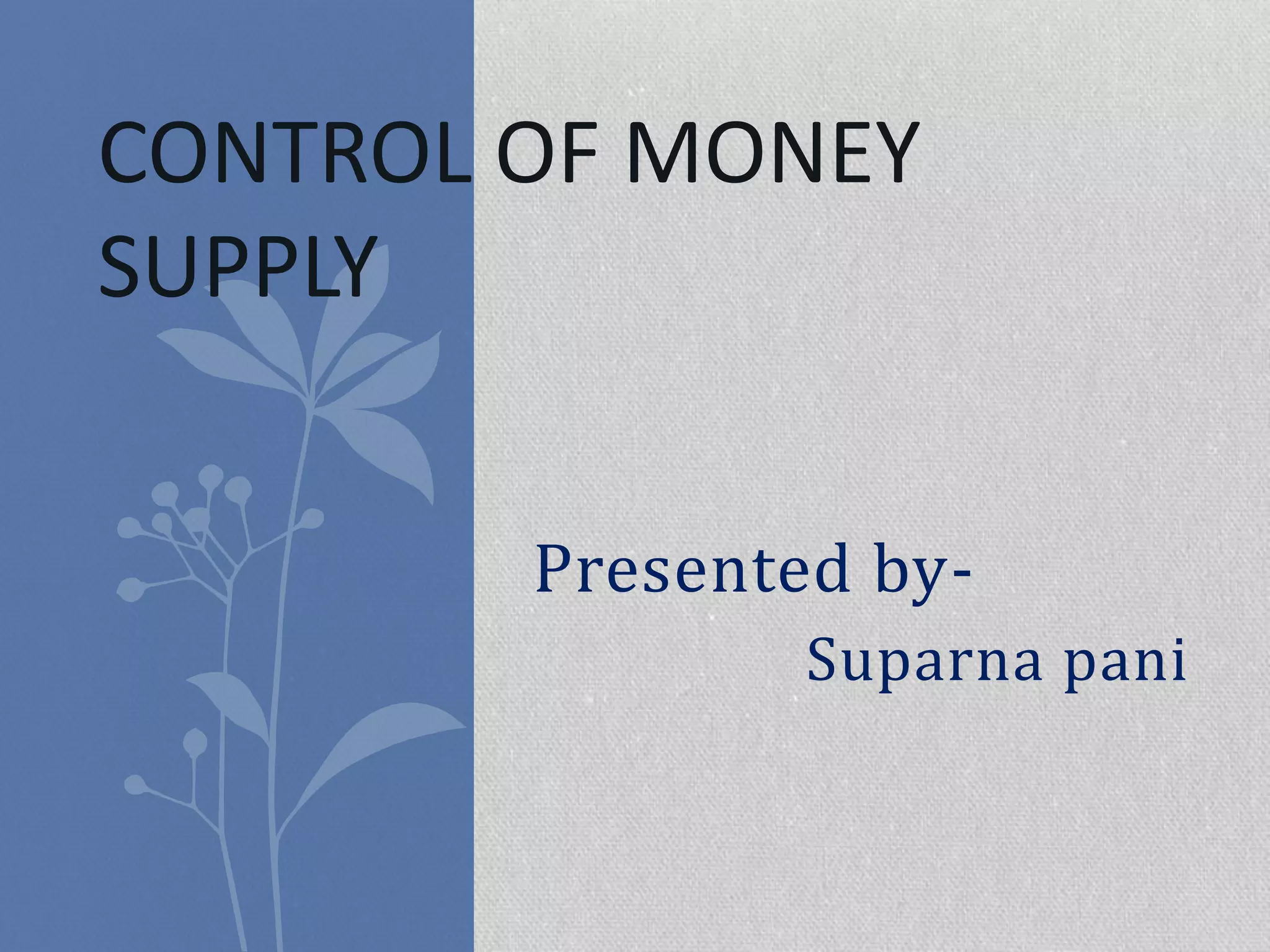 Control of money supply | PPTX