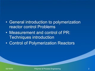 Control Of Polymerization Reactor | PPT