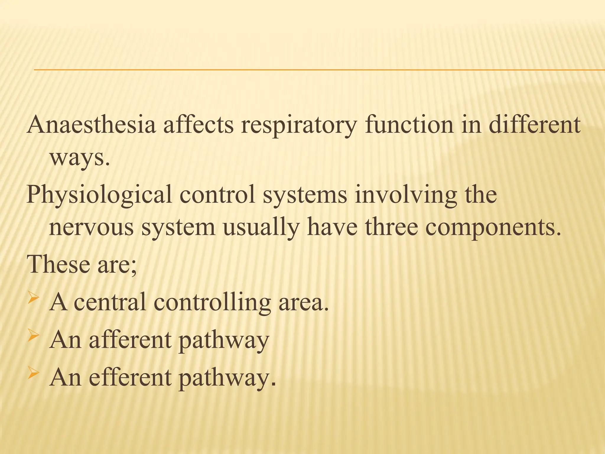 CONTROL OF RESPIRATION AND BREATHING ANESTHESIA | PPTX