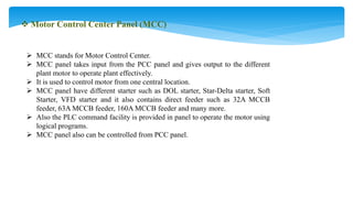 This ppt is based on the working and the making of the control panels ...