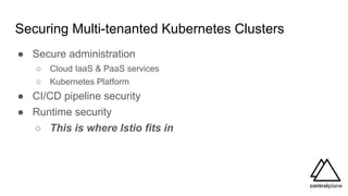 Control Plane: Security Rationale for Istio (DevSecOps - London ...
