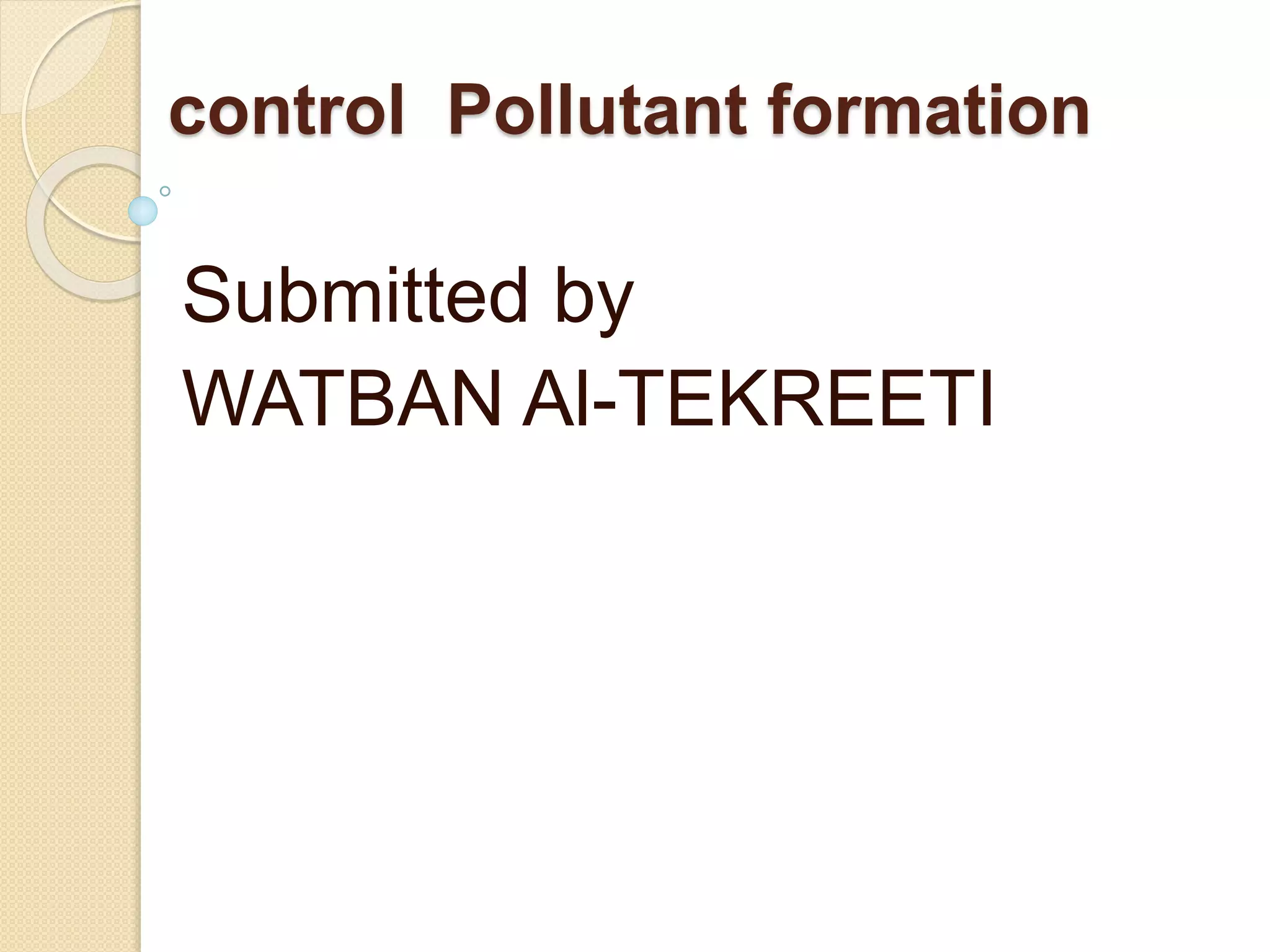 Control pollutant formation | PPTX