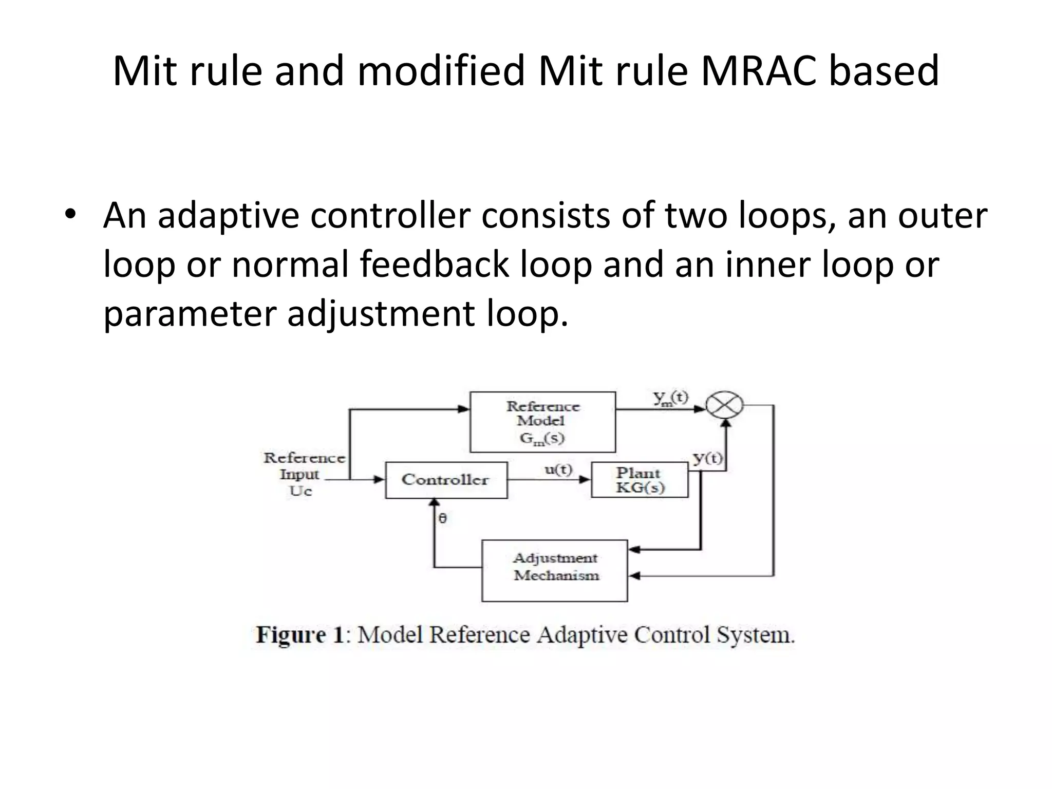Some Adaptive Control Schemes Implementations Using Matlab Pptx