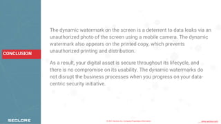 Control Sensitive Data Leakage with Seclore’s Dynamic Watermarking.pptx