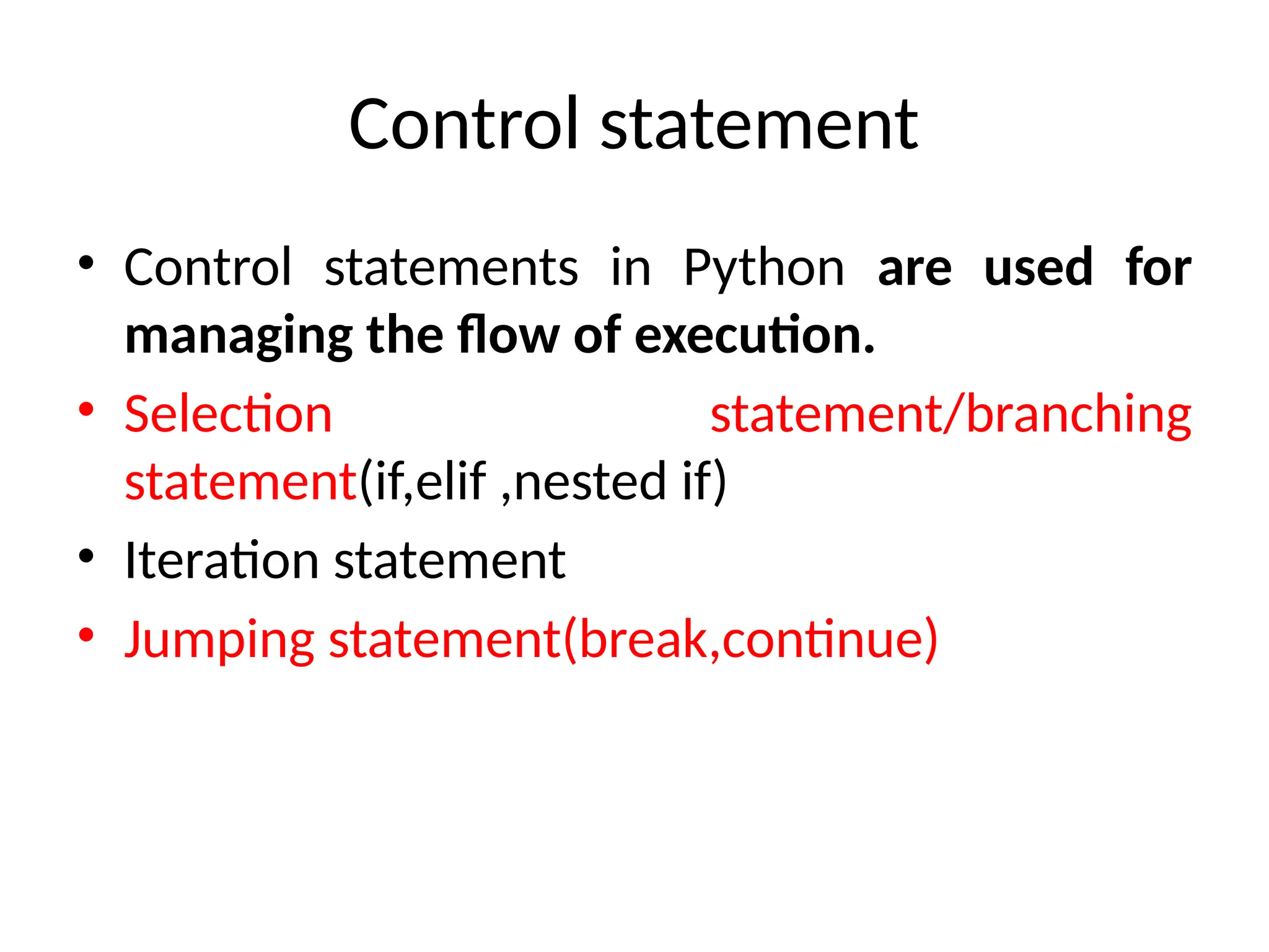control statements IN PYTHON PROGRAMMING | PPTX