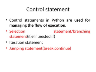 control statements IN PYTHON PROGRAMMING | PPTX