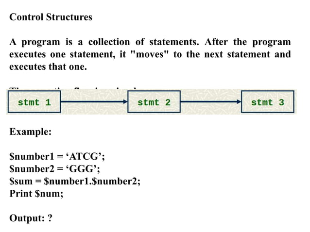 TYPES OF CONTROL STRUCTURES SEEN IN PERL.ppt | Programming Languages | Computing